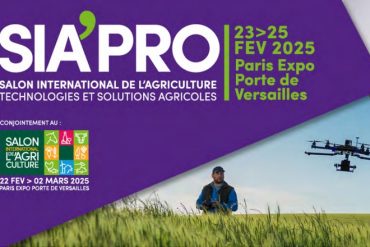 SIA’PRO, le salon des technologies et des solutions agricoles, du 23 au 25 février 2025 - La ...